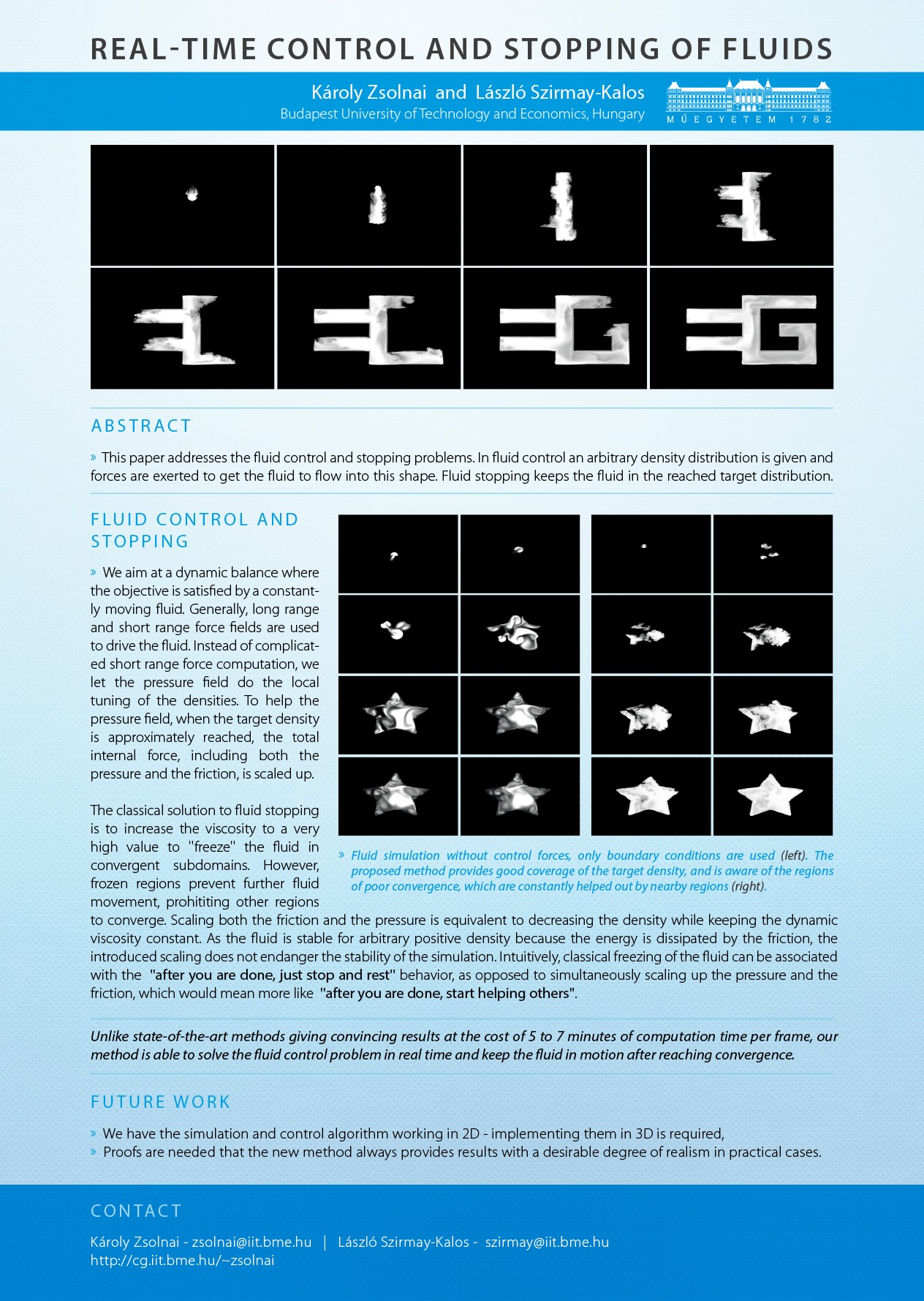 Real-time Control and Stopping of Fluids – Eurographics 2013, Poster ...